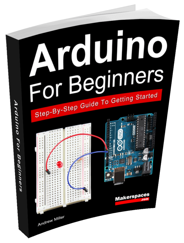 Arduino For Beginners Book Learn The Basics Get Started FAST Arduino For Beginners Book Learn The Basics Get Started FAST